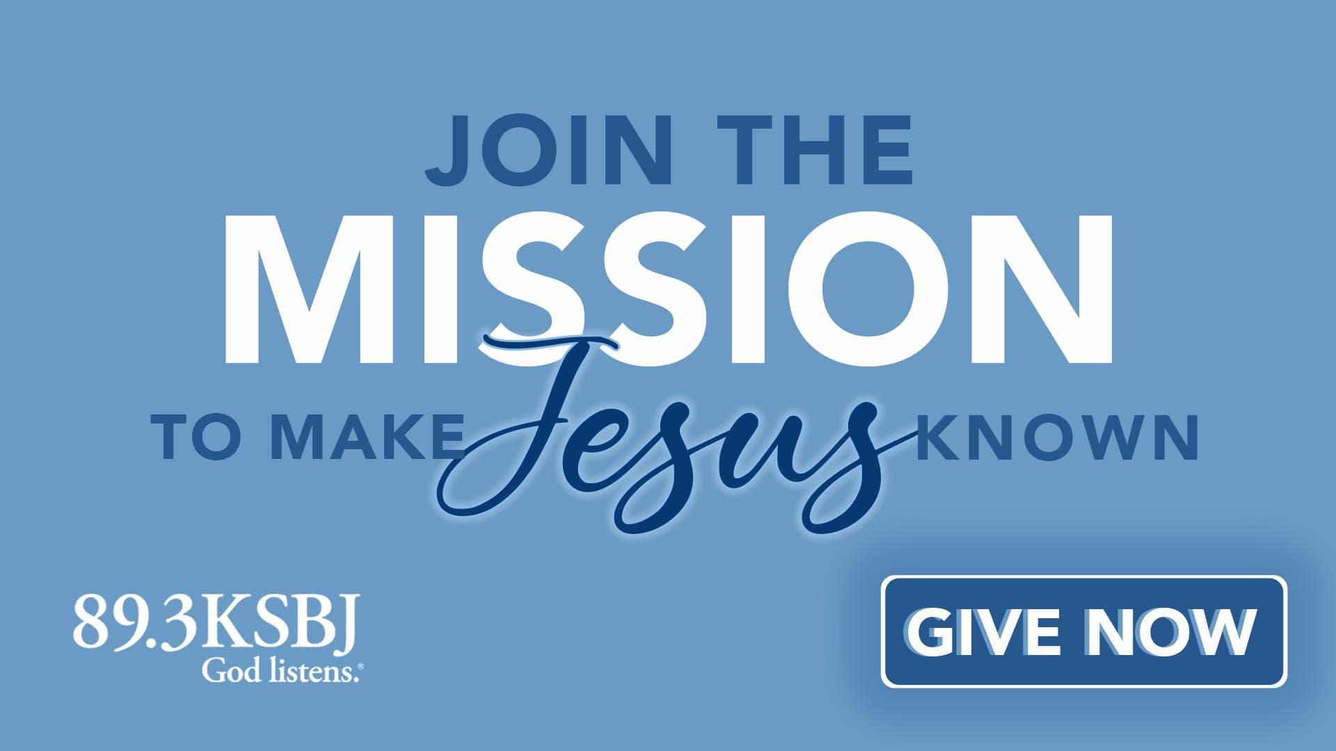 89.3 KSBJ God Listens
